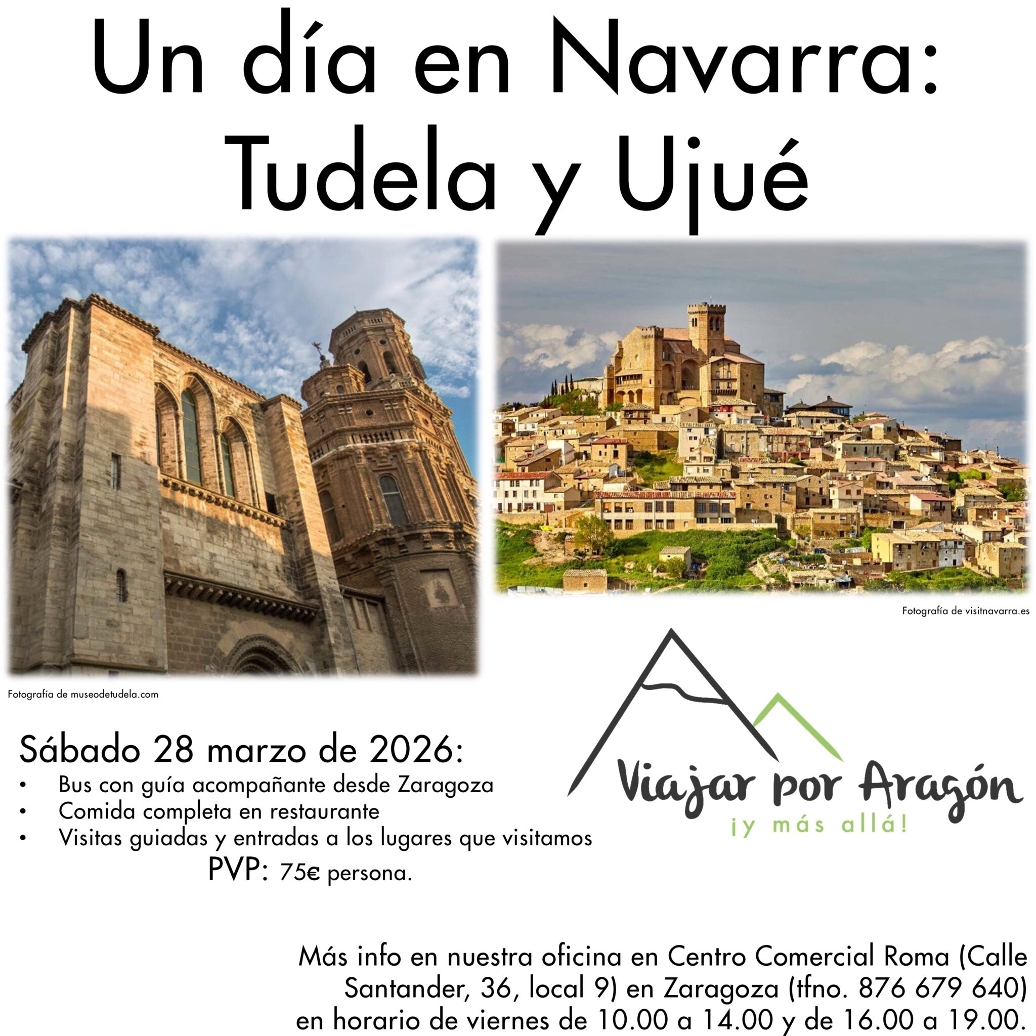 Excursión a la Catedral de Tudela y Ujué – Viajar por Aragón ...